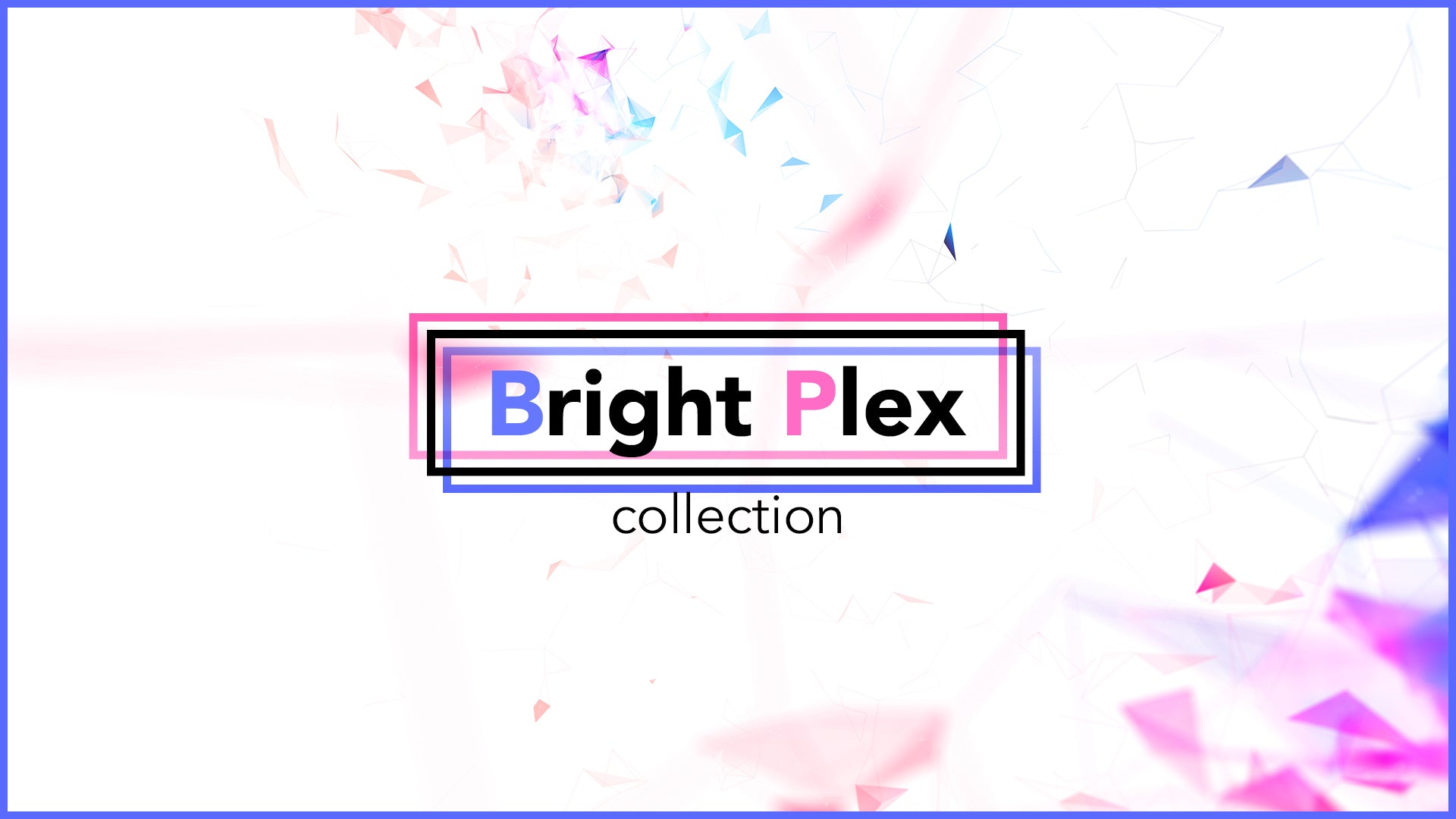 Bright Plex Collection | Shift Worship