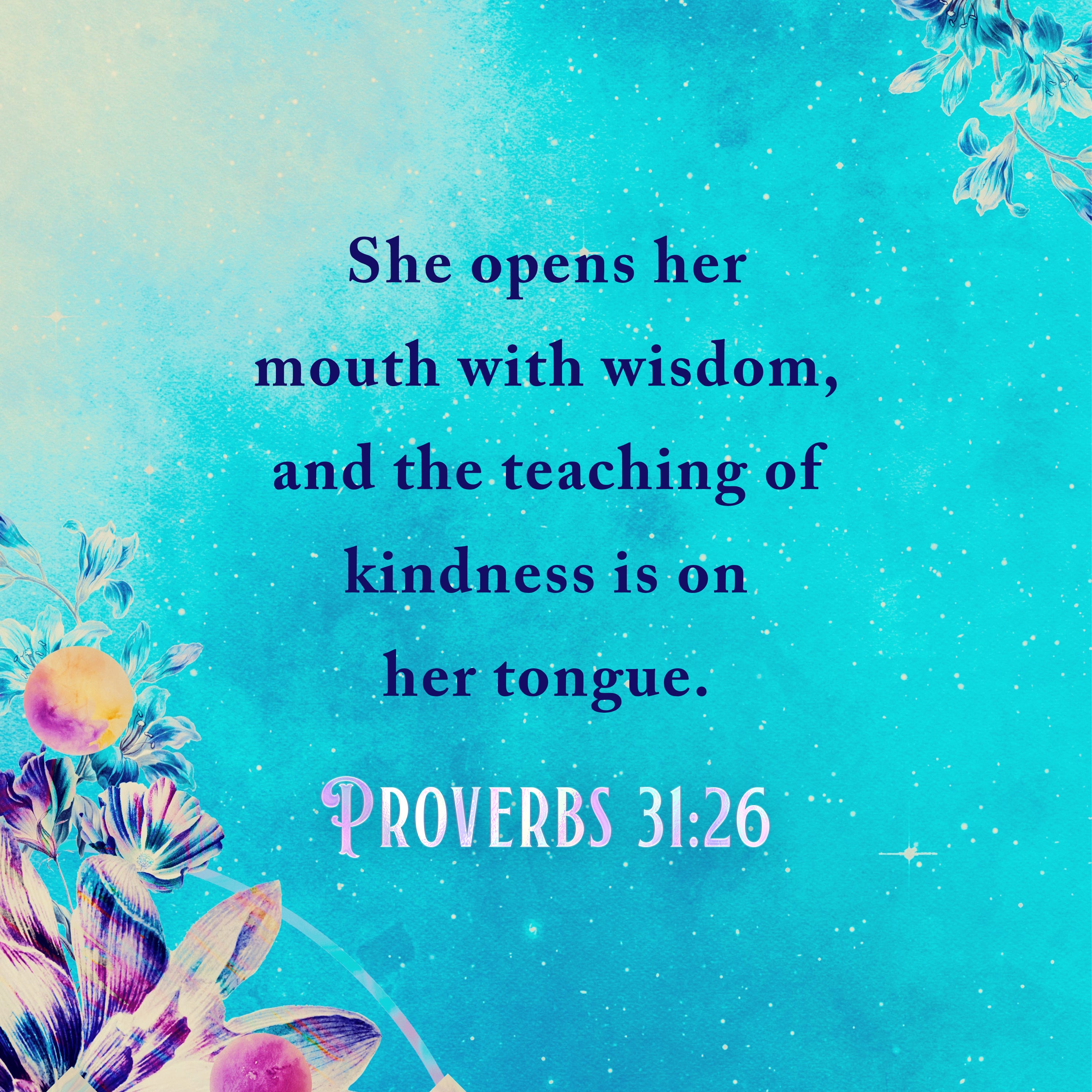 Proverbs 31:26 Still | Shift Worship