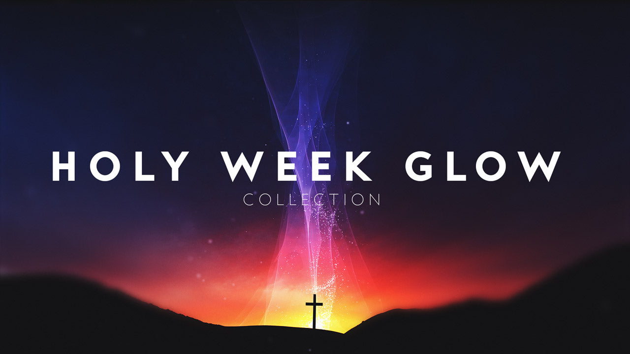 Holy Week Glow Collection | Shift Worship
