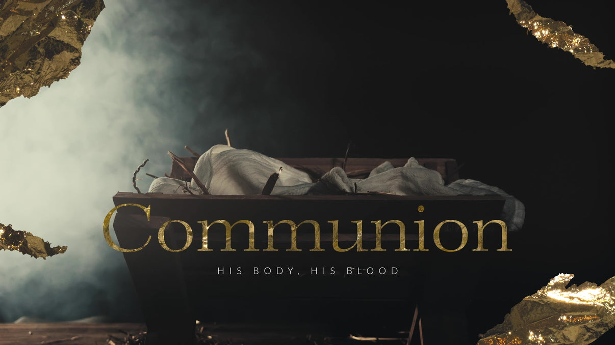 Nativity Manger Communion Still | Shift Worship