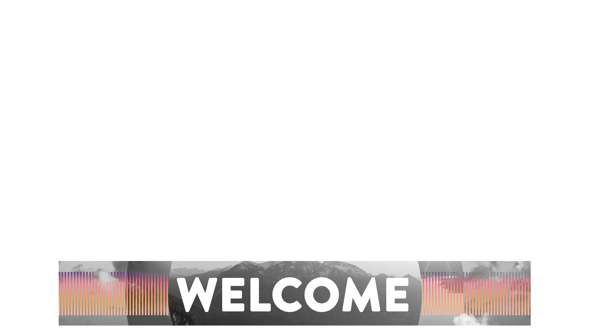Monochrome Lower Third Welcome Still | Shift Worship