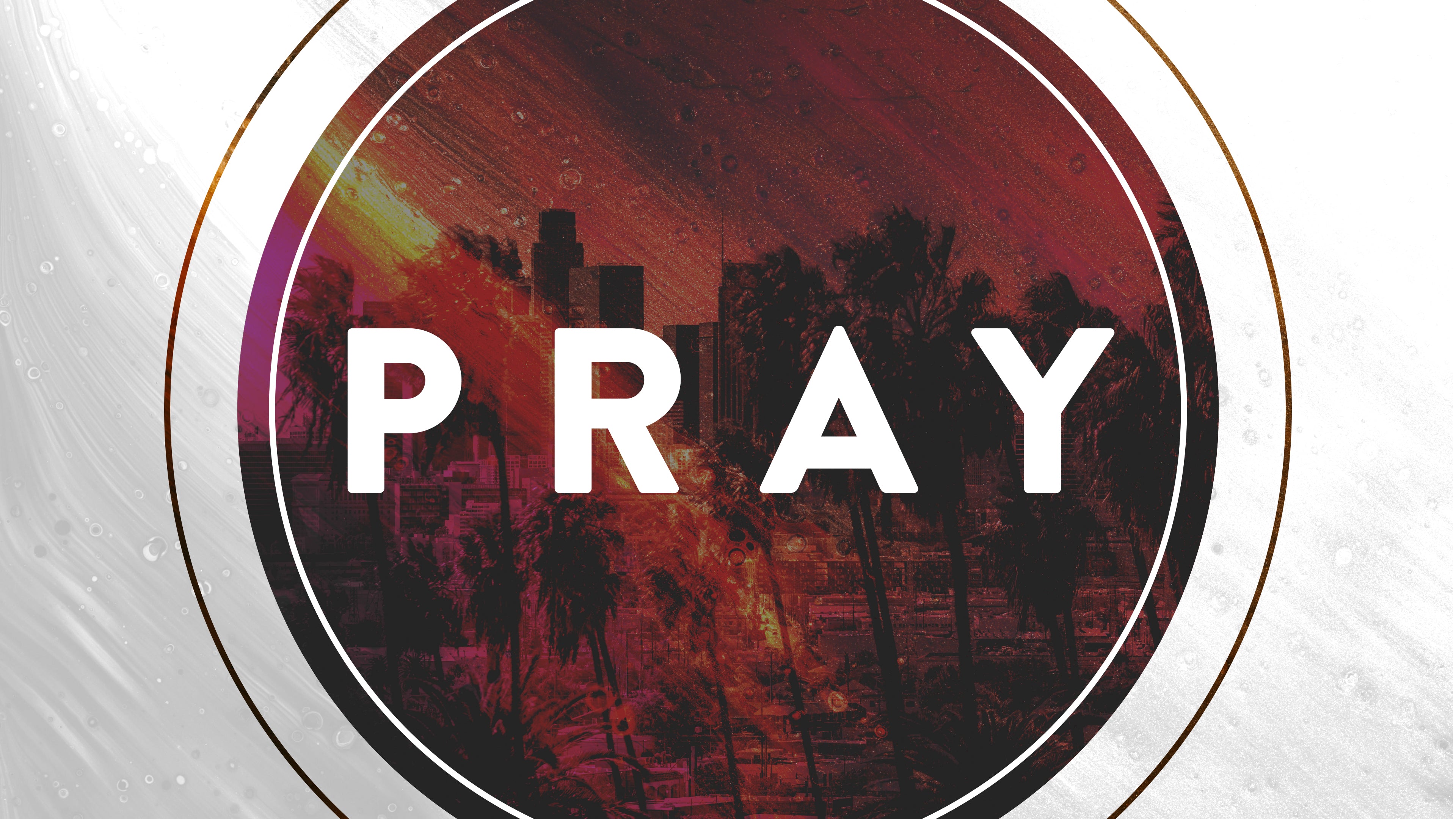 Pray For California Pray | Still | – Shift Worship