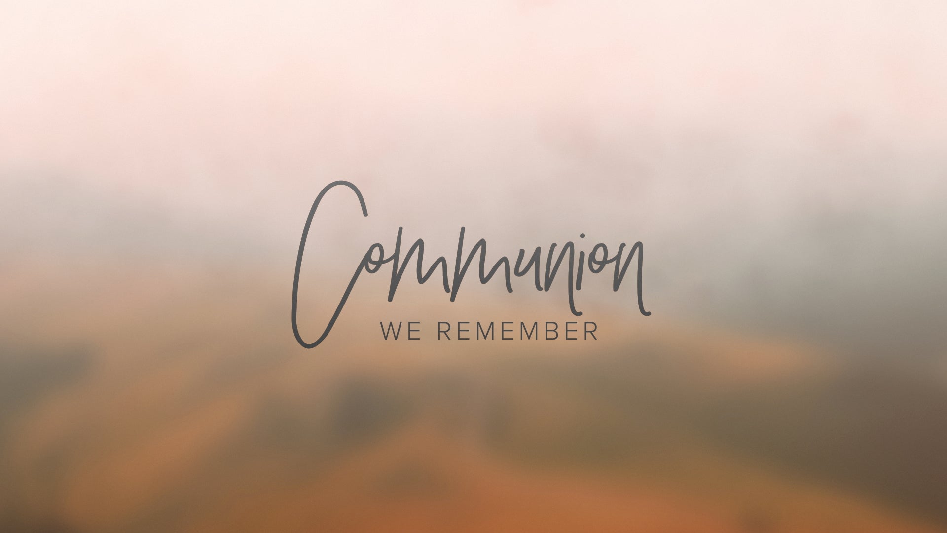 Muted Landscapes Communion Motion | Shift Worship