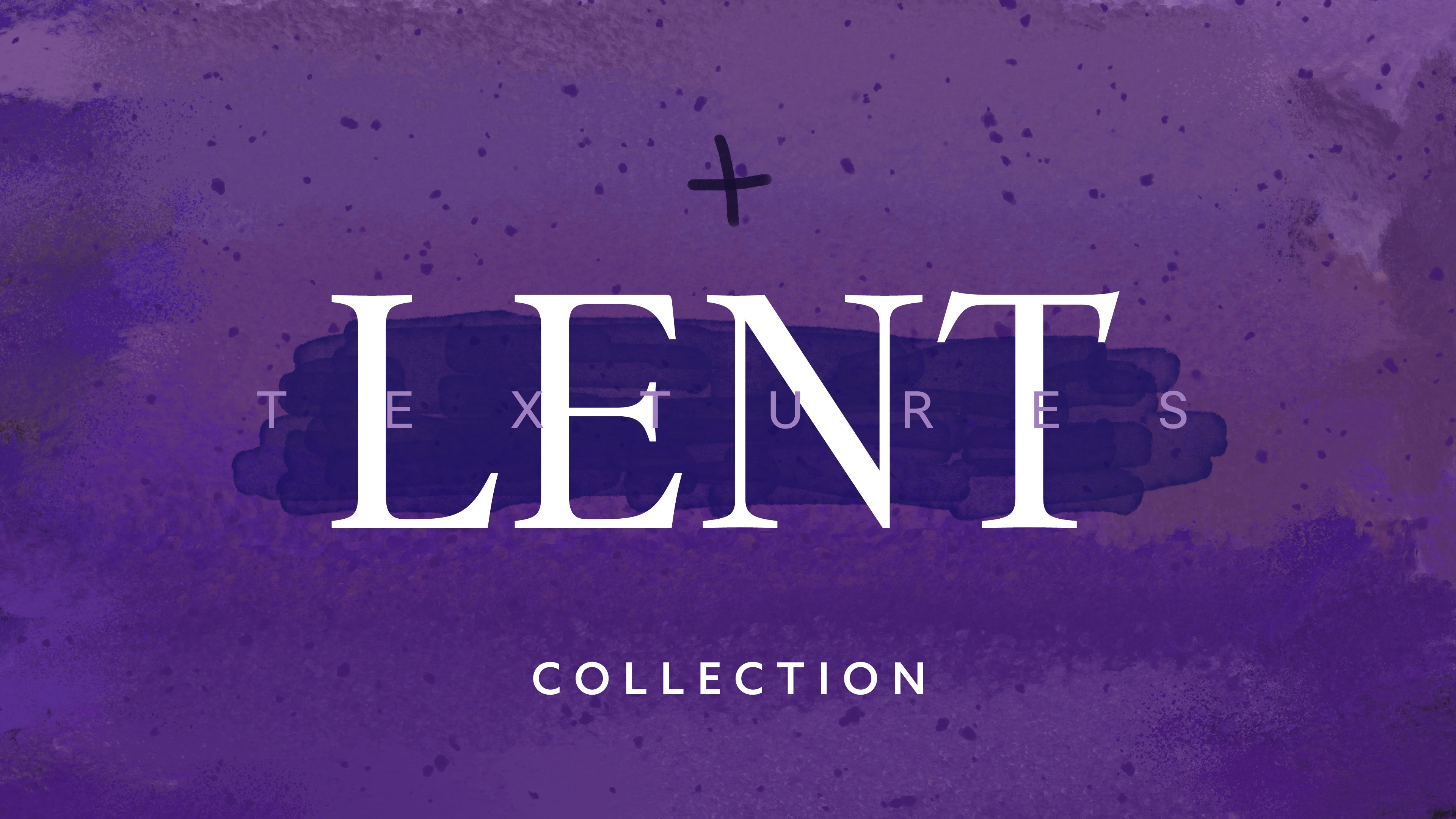 Lent Textures | Collection | shiftworship – Shift Worship