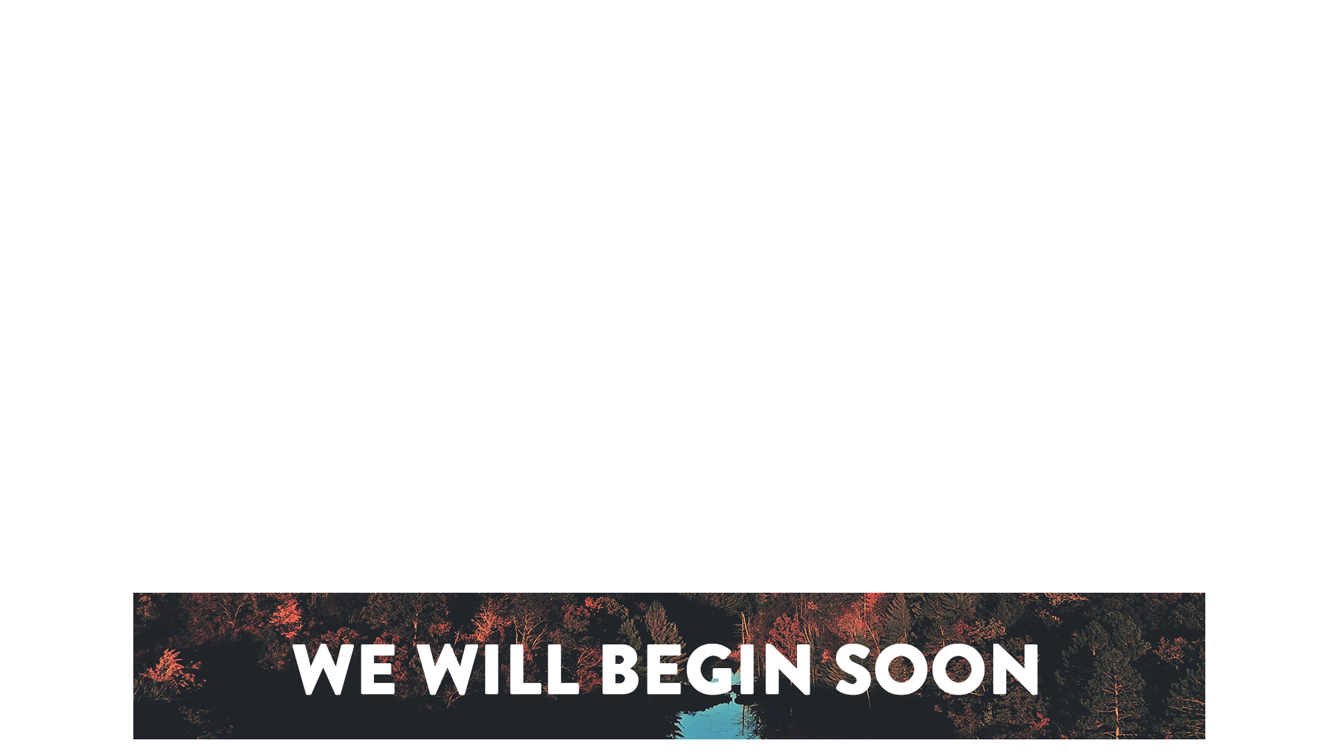 Foliage Remixed Lower Third We Will Begin Soon | Transparent Text Layer ...