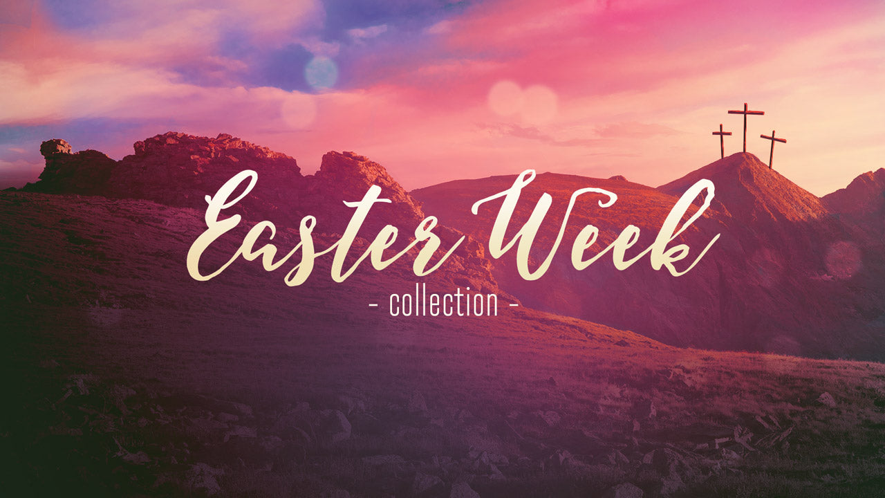 Easter Week Collection | Shift Worship