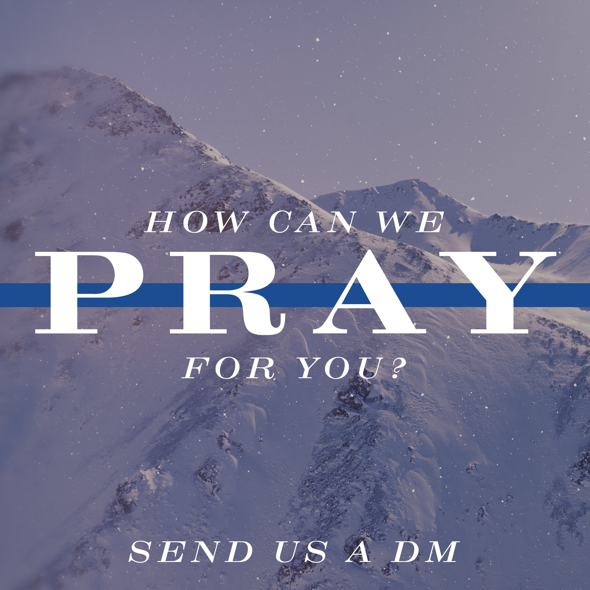Deep Winter Pray | Editable Social Media Graphic | Still – Shift Worship