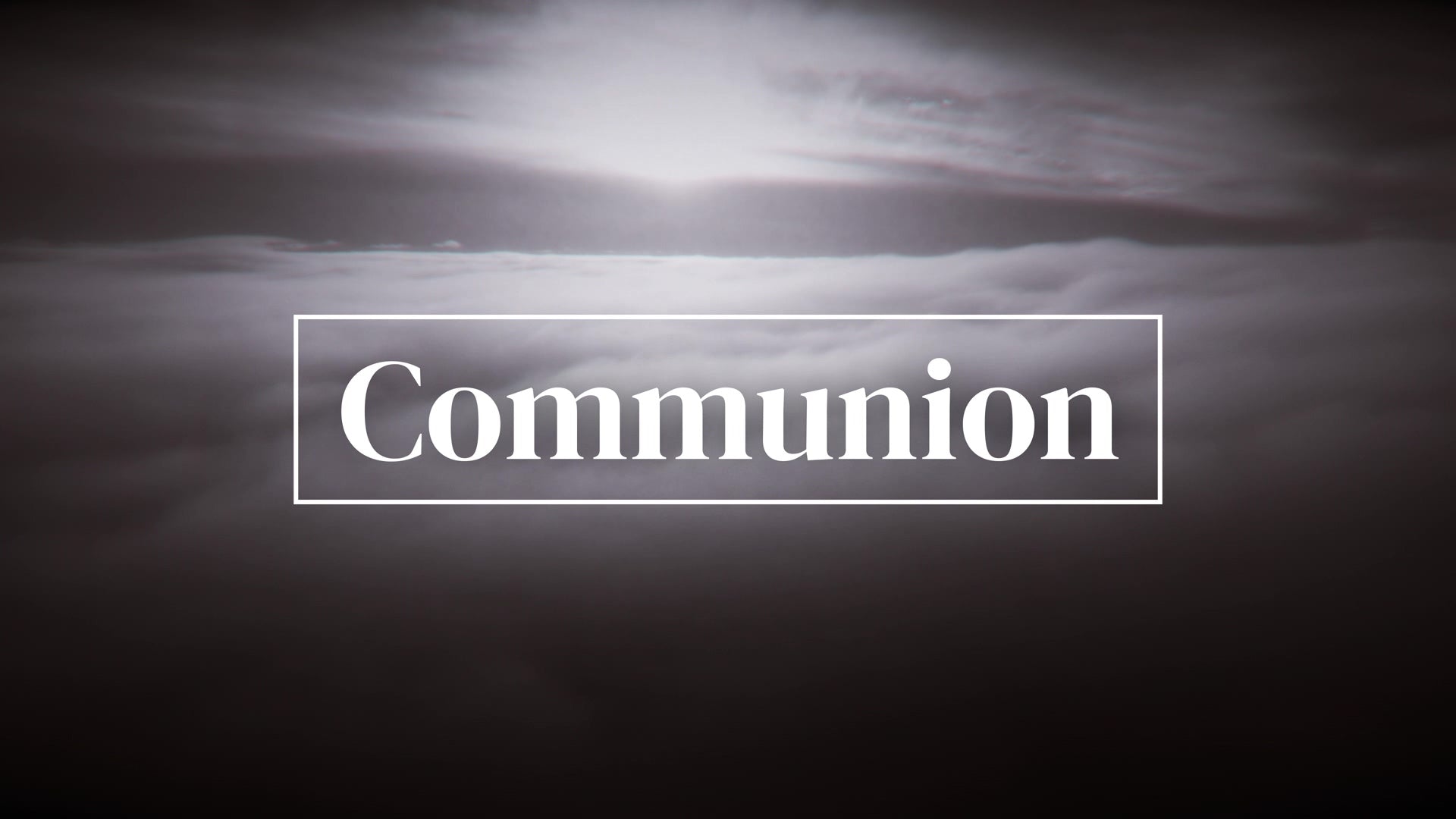 Above The Clouds Communion Motion | Shift Worship
