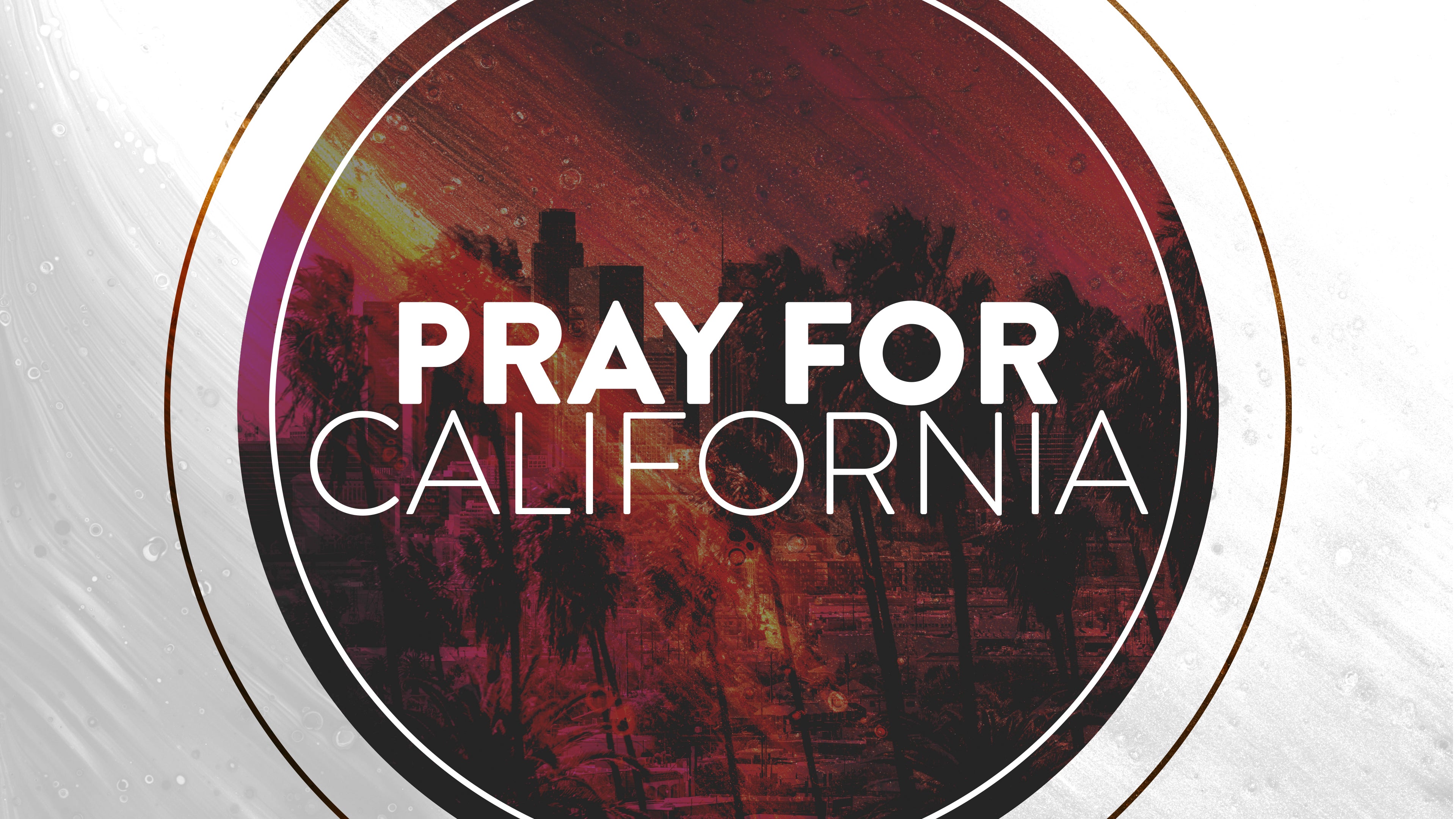 Pray For California | Still | – Shift Worship