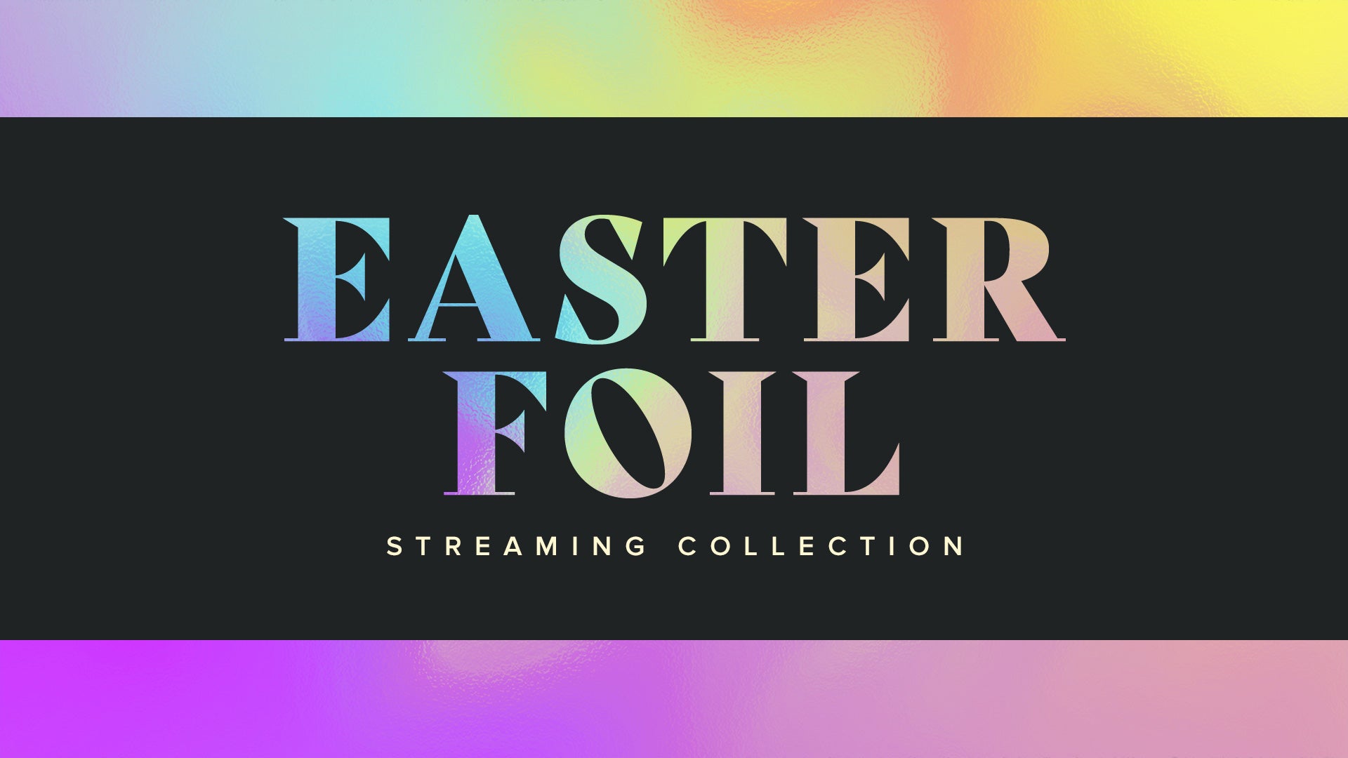 Easter Foil Collection | Shift Worship